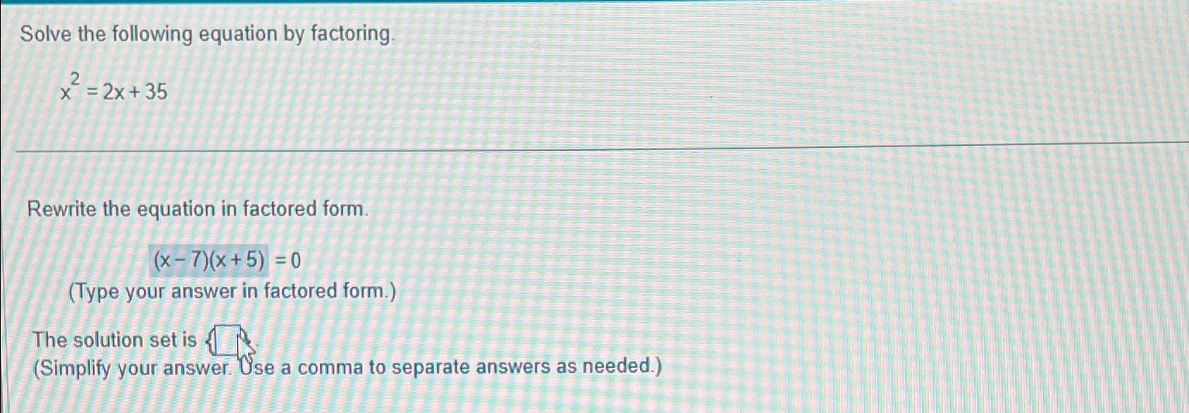 Solved Solve the following equation by | Chegg.com