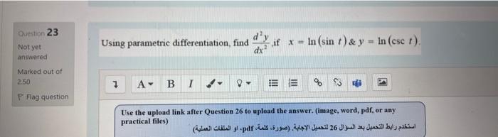 Solved Ouestion 23 Using parametric differentiation, find if | Chegg.com Solved Ouestion 23 Using parametric differentiation, find if | Chegg.com