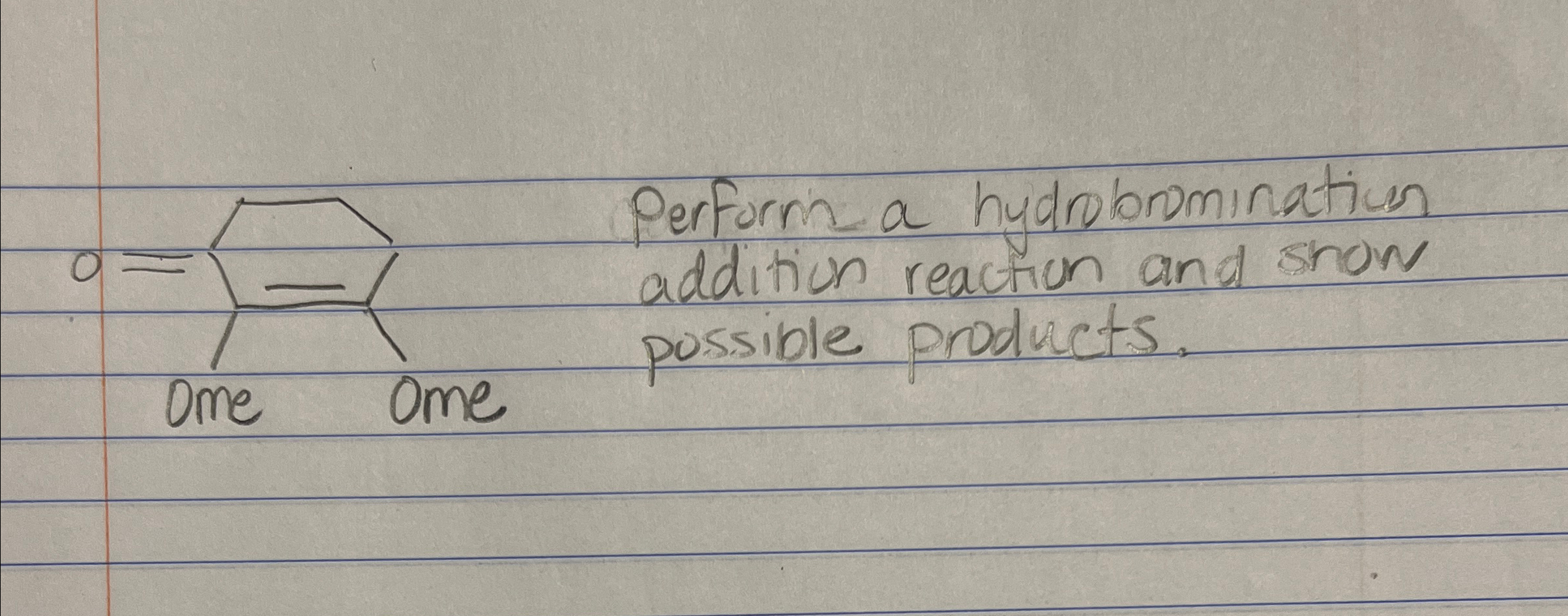Solved Perform a hydrobromination addition reaction and show | Chegg.com