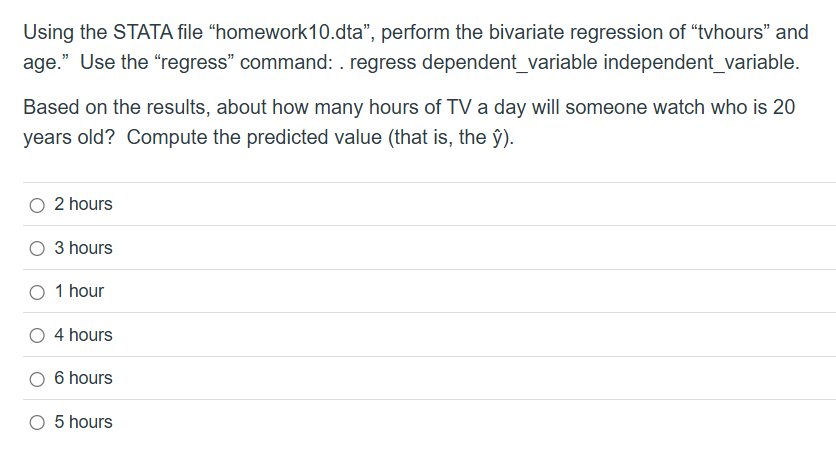 Using the STATA file "homework10.dta", perform the | Chegg.com