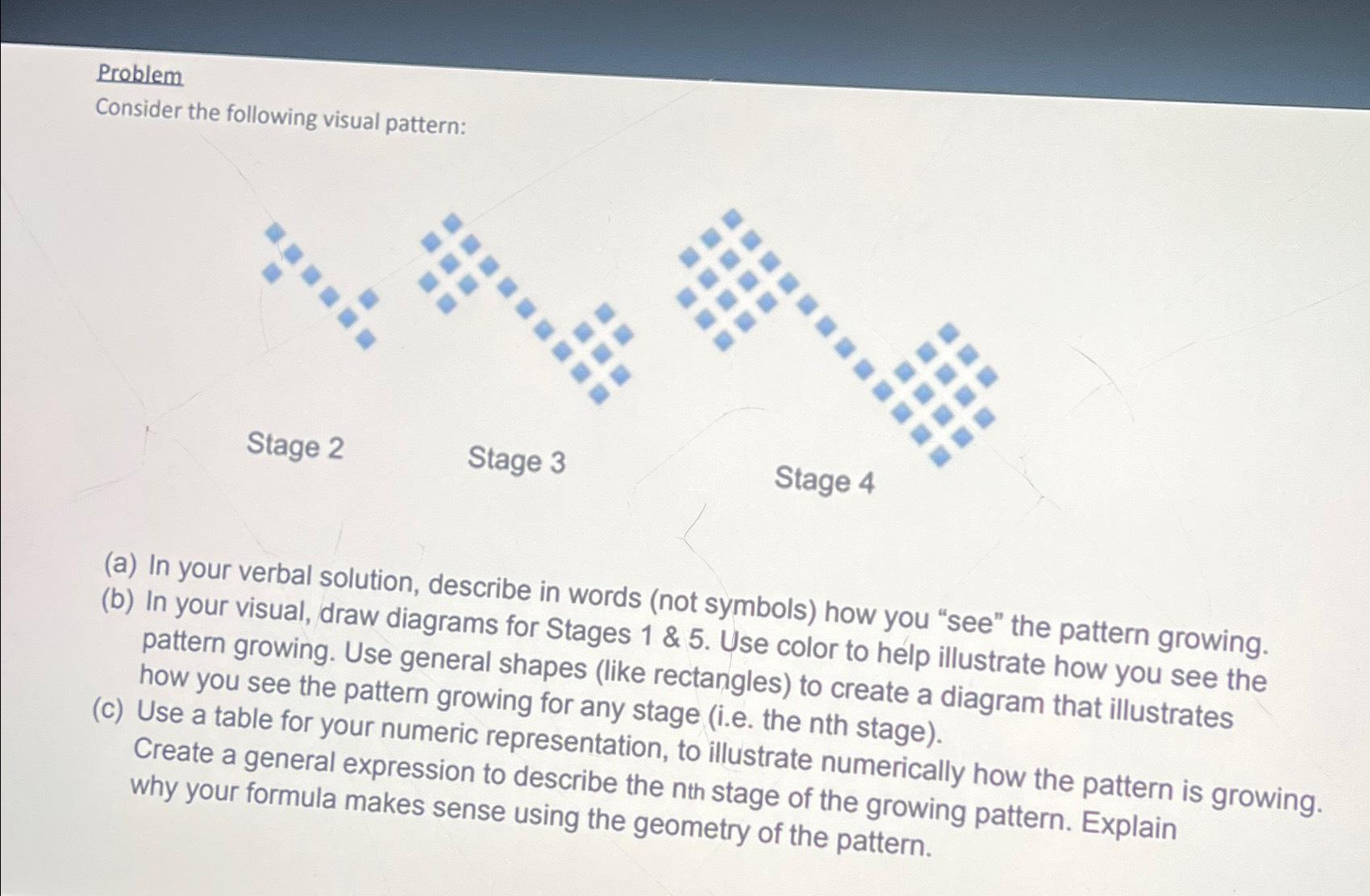 ProblemConsider the following visual pattern:Stage | Chegg.com
