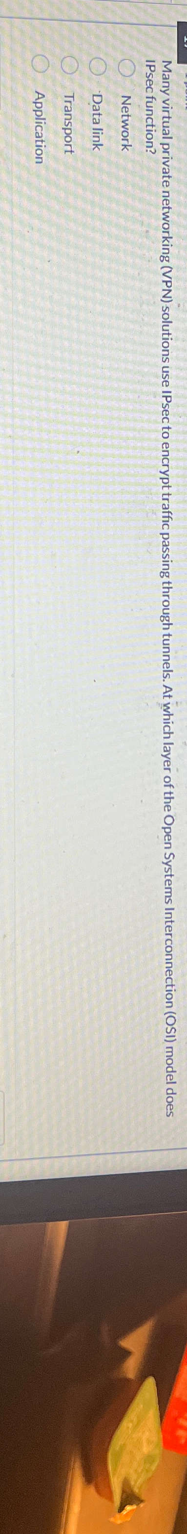 Solved IPsec function?NetworkDatalinkTransportApplication | Chegg.com