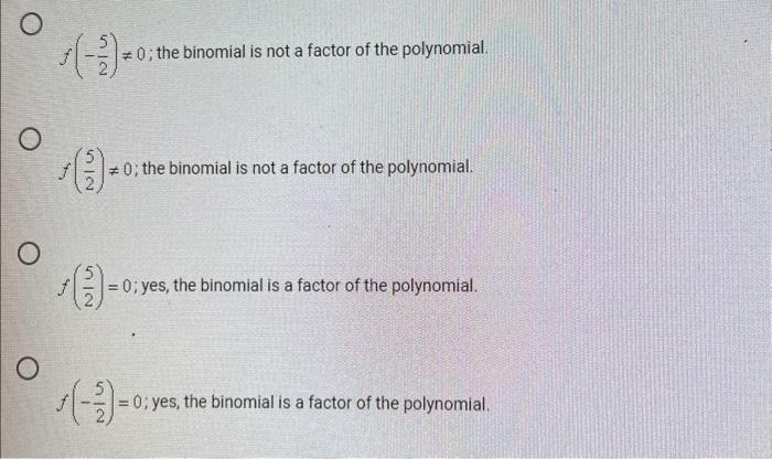 Solved Use the factor theorem to determine if the given | Chegg.com