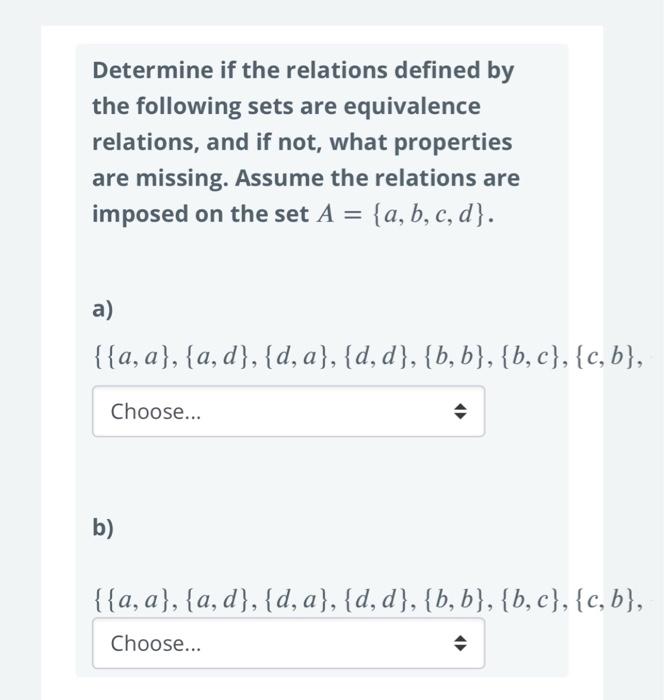 Solved Determine if the relations defined by the following | Chegg.com