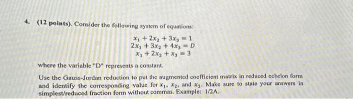 Solved 4. (12 points). Consider the following system of | Chegg.com