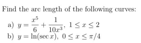 Solved Find the arc length of the following curves: a) | Chegg.com