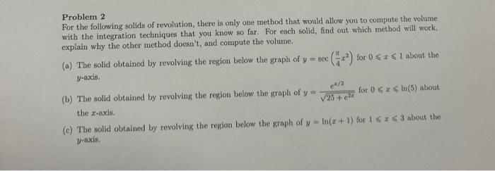 [Solved]: Problem 2 For the following solids of revolution,