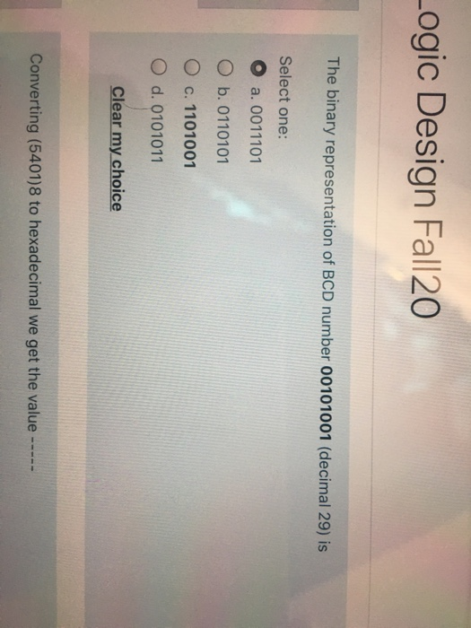 Solved Logic Design Fall20 The binary representation of BCD | Chegg.com