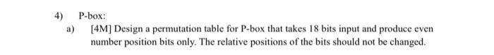 Solved 4) P-box: a) [4M] Design a permutation table for | Chegg.com