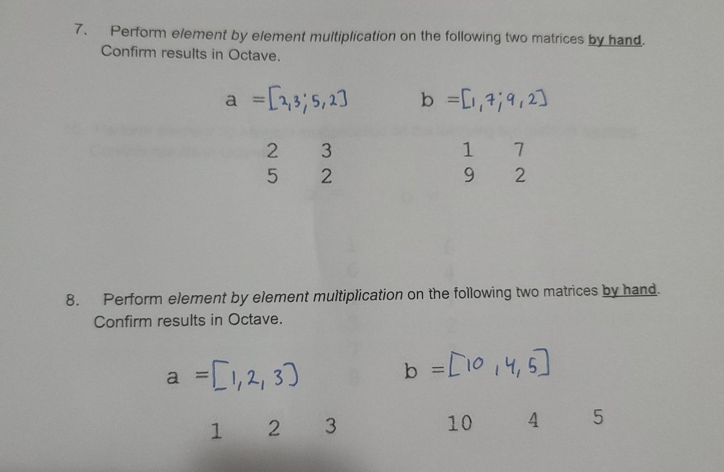 Solved 7. Perform element by element multiplication on the | Chegg.com