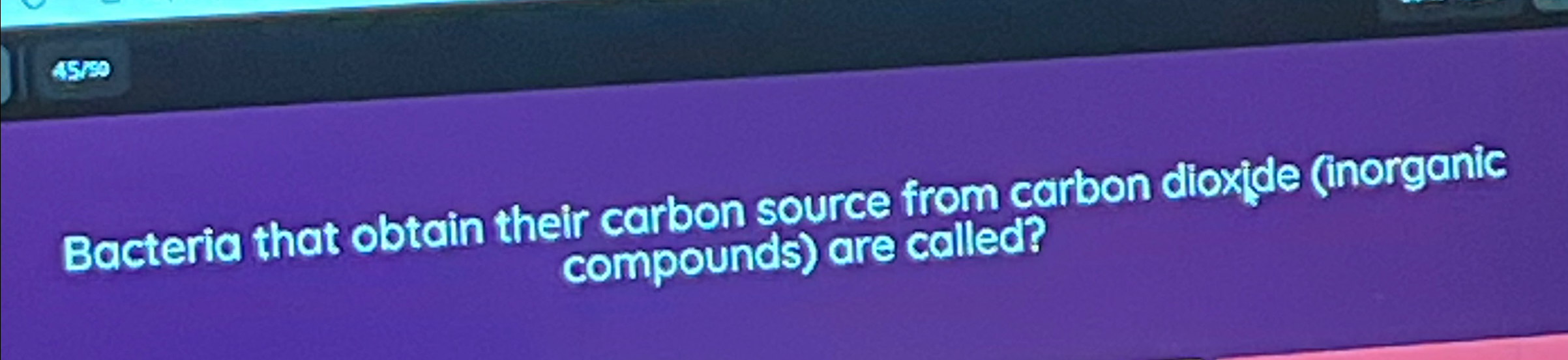 Solved Bacteria that obtain their carbon source from carbon | Chegg.com
