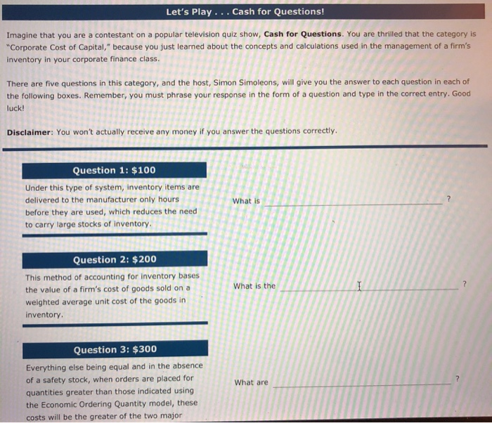 Solved Let's Play ... Cash for Questions! Imagine that you | Chegg.com