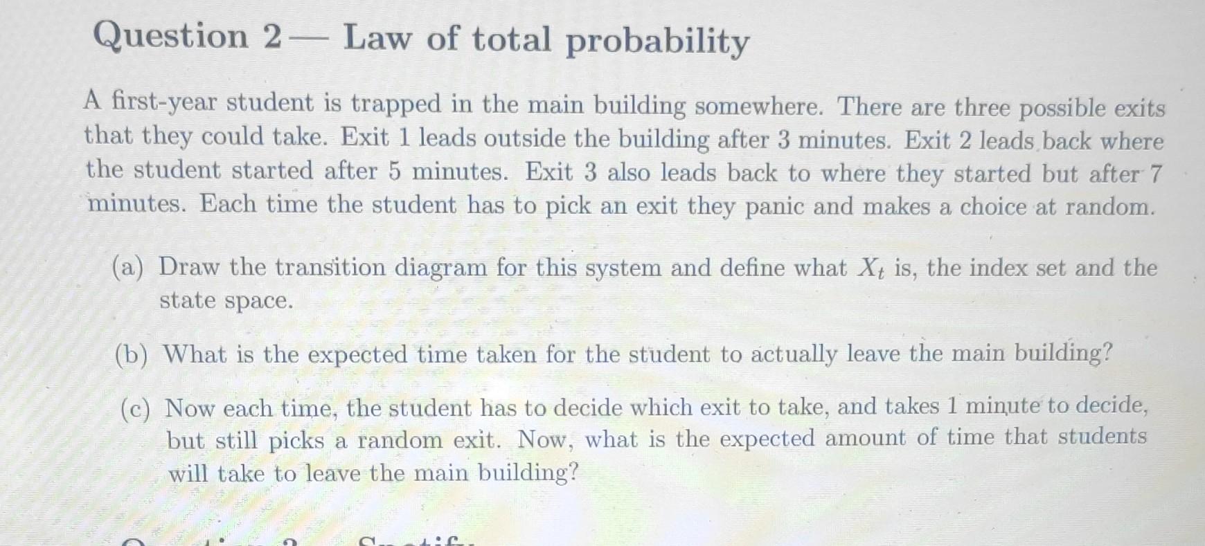 Solved Question 2- Law of total probability A first-year | Chegg.com