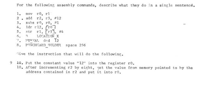 Solved For the following assembly commands, describe what | Chegg.com