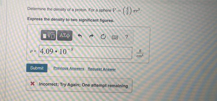 Solved Determine the density of a proton. For a sphere | Chegg.com