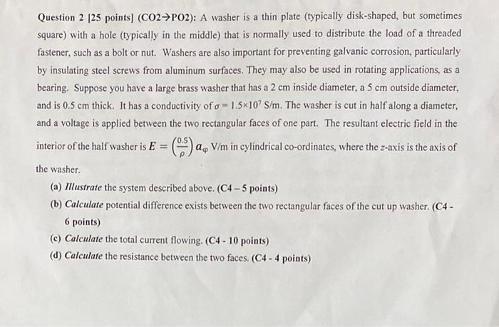Solved Question 2 [25 points] (CO2 →PO2) : A washer is a | Chegg.com