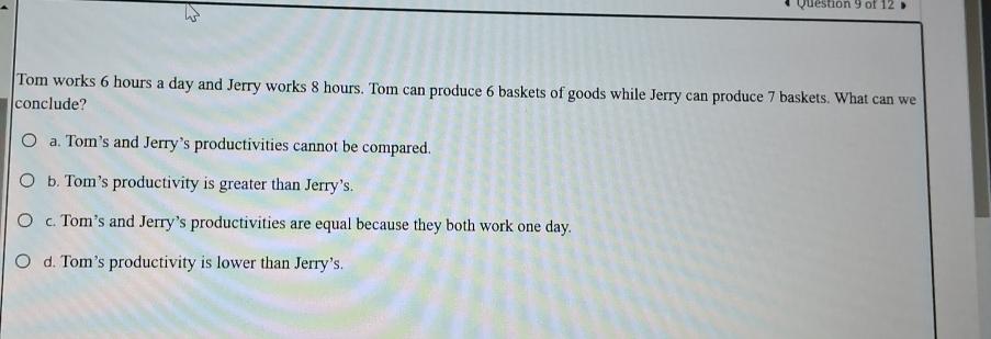 Solved Tom works 6 ﻿hours a day and Jerry works 8 ﻿hours. | Chegg.com