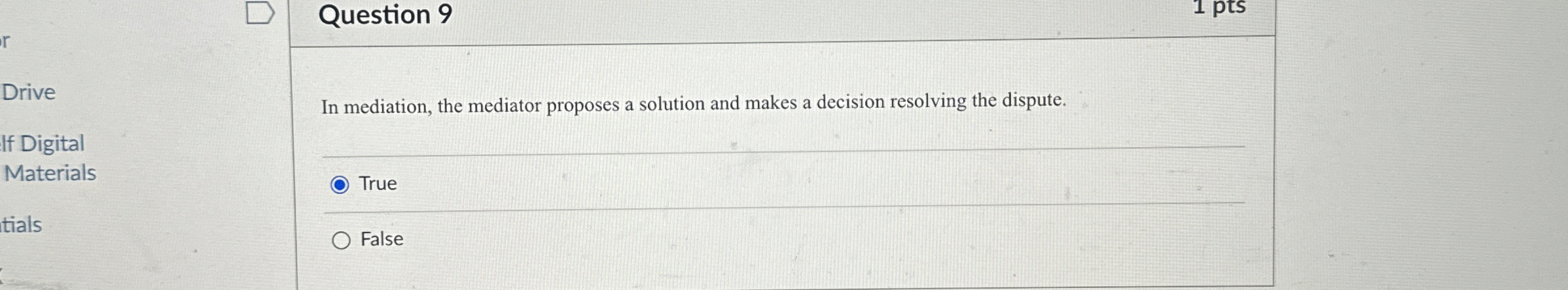 Solved Question 9DriveIf DigitalMaterialstialsIn mediation, | Chegg.com