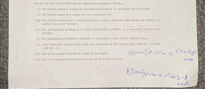Solved Decide, for euch of the following two optimization | Chegg.com