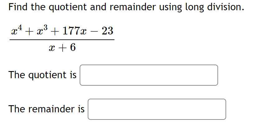 Solved Find the quotient and remainder using long | Chegg.com