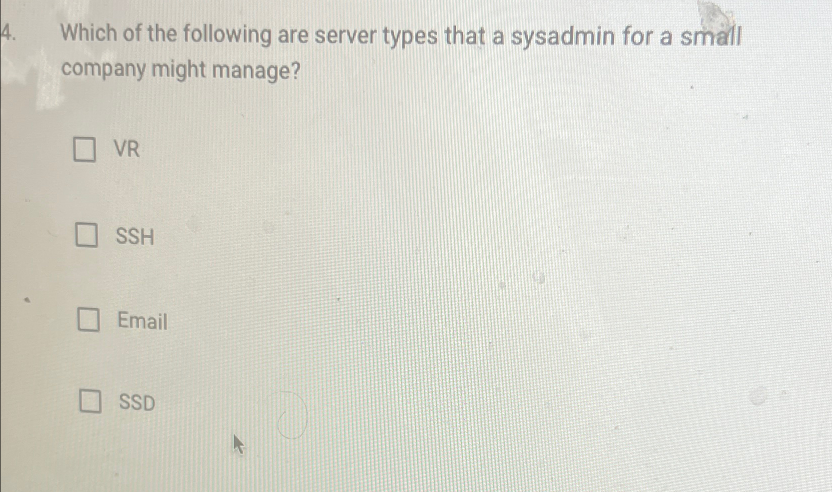Solved Which of the following are server types that a | Chegg.com