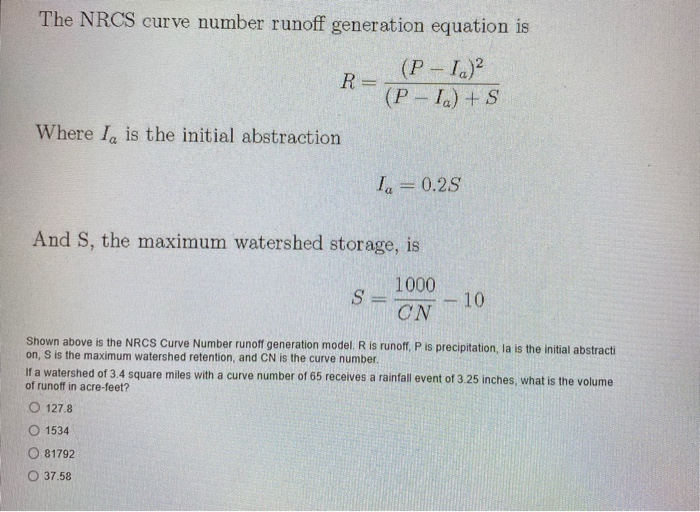 Solved The NRCS curve number runoff generation equation is | Chegg.com