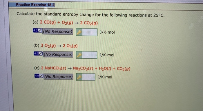 Solved Practice Exercise 18.2 Calculate the standard entropy | Chegg.com