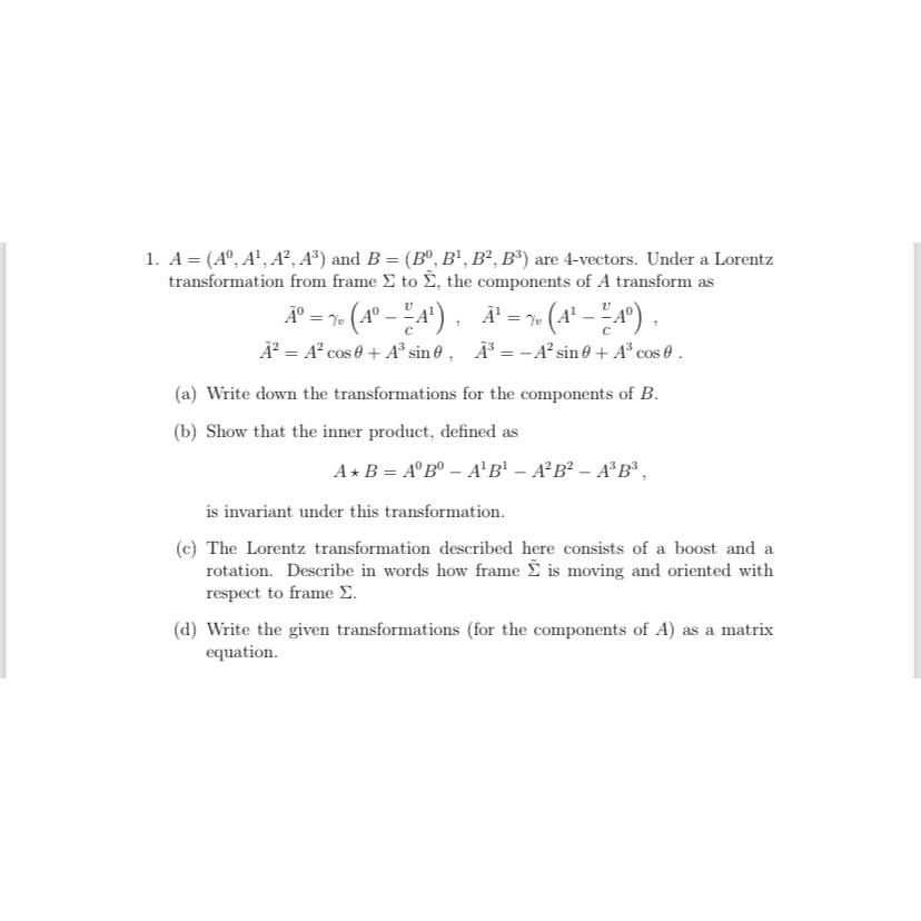 Solved A=(A0,A1,A2,A3) ﻿and B=(B0,B1,B2,B3) ﻿are 4-vectors. | Chegg.com