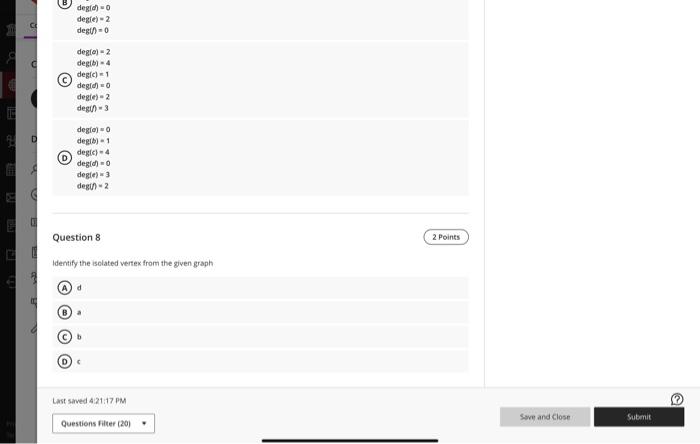 Solved Consider the undrected graph for questions 5-8. | Chegg.com