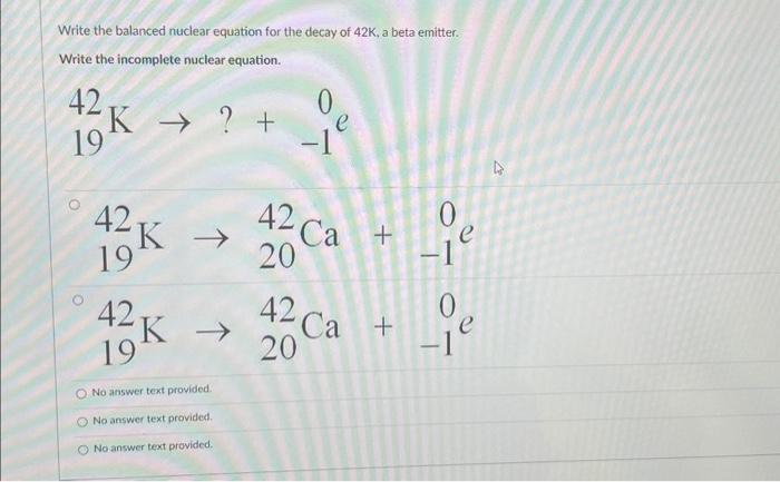 Solved Write the balanced nuclear equation for the decay of | Chegg.com