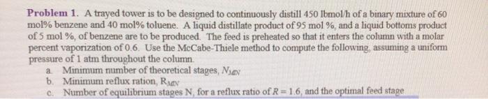 Solved Problem 1. A trayed tower is to be designed to | Chegg.com