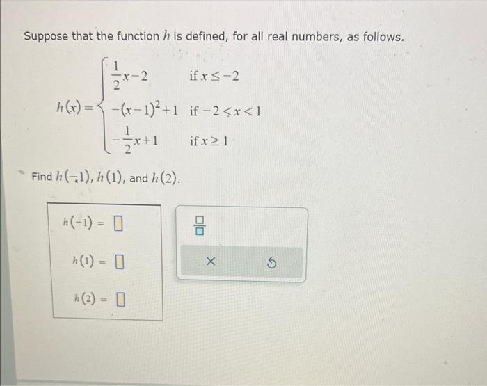 Solved Suppose that the function h is defined, for all real | Chegg.com