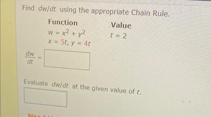 Solved Find dw/dt using the appropriate Chain Rule. Function | Chegg.com