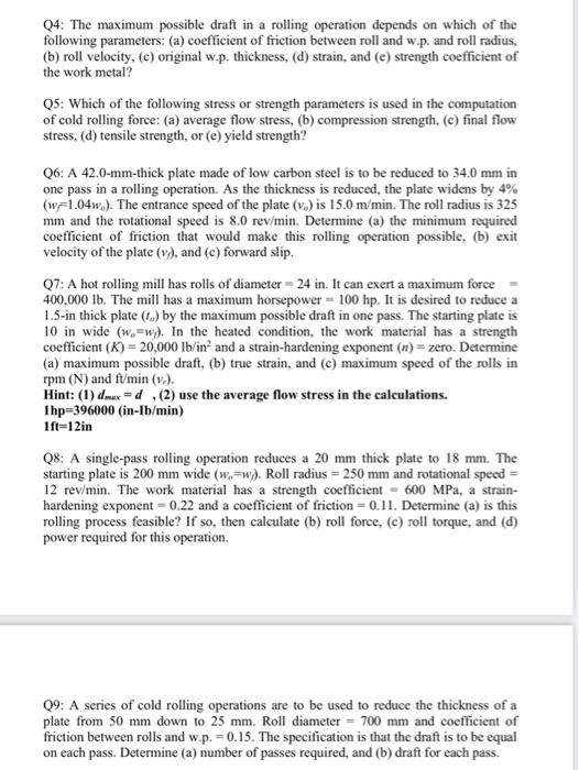Solved Q4: The maximum possible draft in a rolling operation | Chegg.com