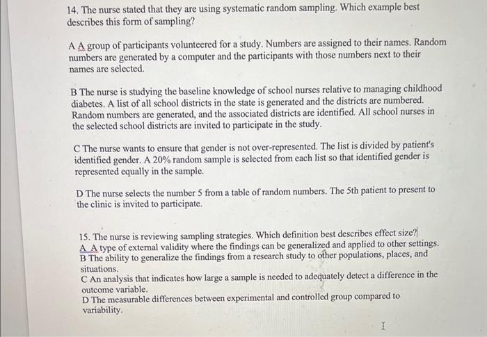 Solved 14. The nurse stated that they are using systematic | Chegg.com
