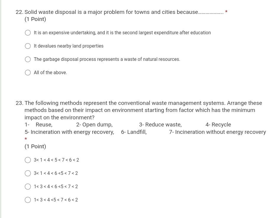 Solved * 22. Solid waste disposal is a major problem for | Chegg.com