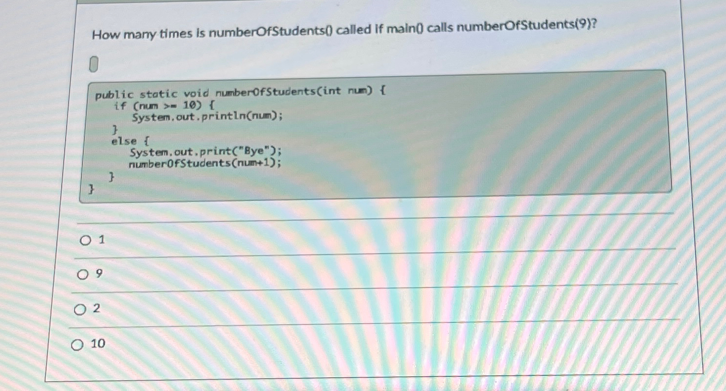Solved How many times is numberOfStudents() ﻿called if | Chegg.com