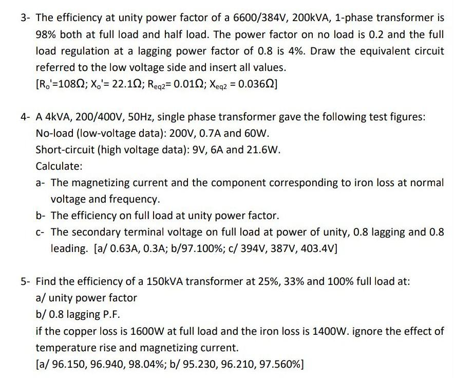 Solved 3- The efficiency at unity power factor of a | Chegg.com