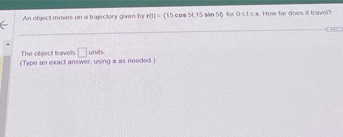 Solved An object moves on a trajectory given by | Chegg.com