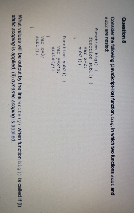 Solved Question 8 Consider the following (JavaScript-like) | Chegg.com