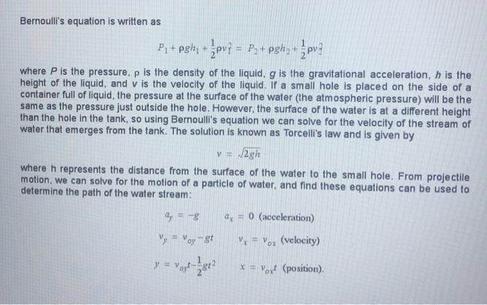 Solved Bernoulli's equation is written as Ps+pgh + {pvp = | Chegg.com