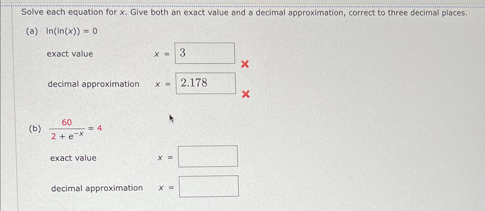 Solved Solve each equation for x. ﻿Give both an exact value | Chegg.com