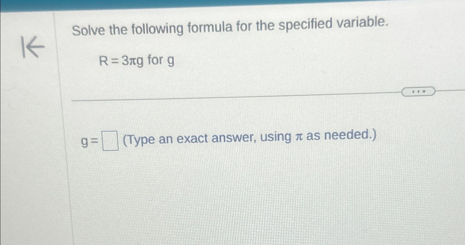 Solved Solve the following formula for the specified | Chegg.com