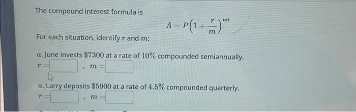 Solved The compound interest formula is For each situation, | Chegg.com