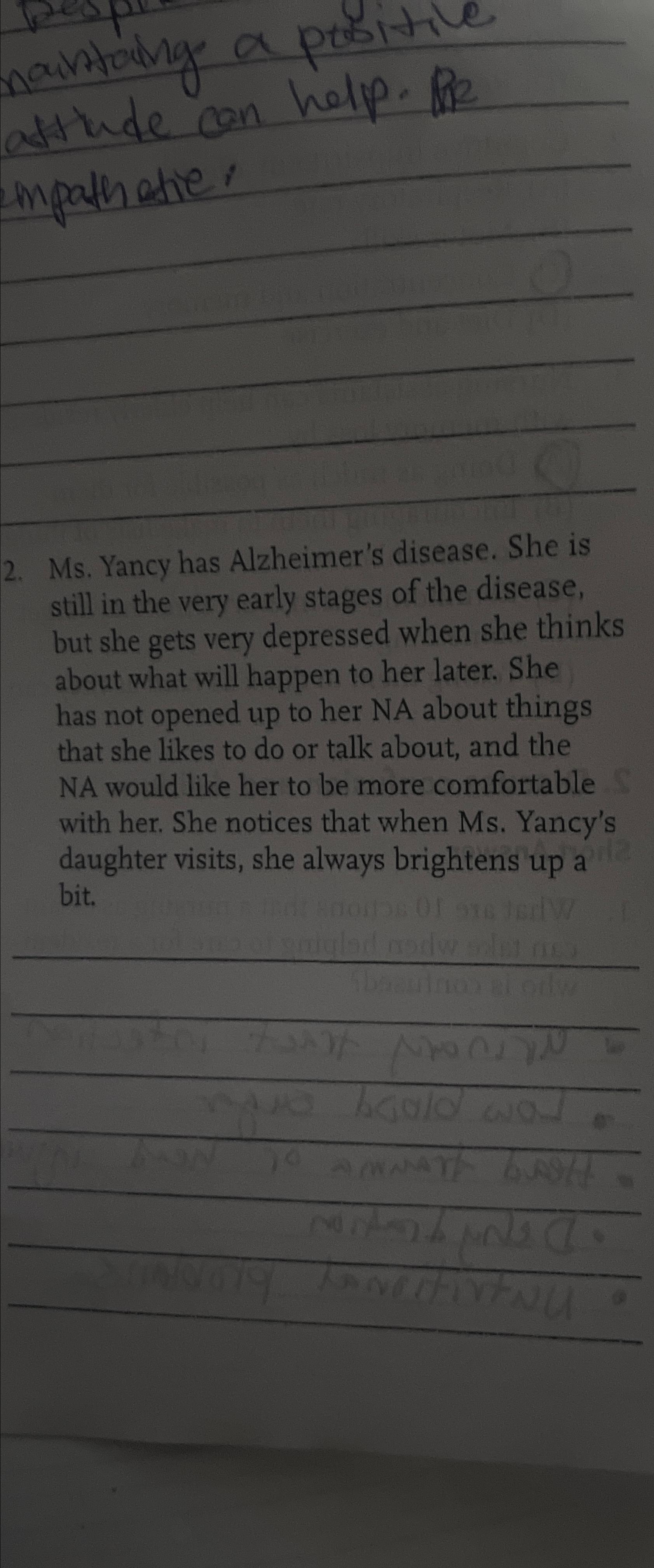 Solved Ms. ﻿Yancy has Alzheimer's disease. She is still in | Chegg.com