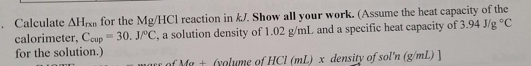 Solved a a . Calculate AHrxn for the Mg/HCl reaction in kJ. | Chegg.com