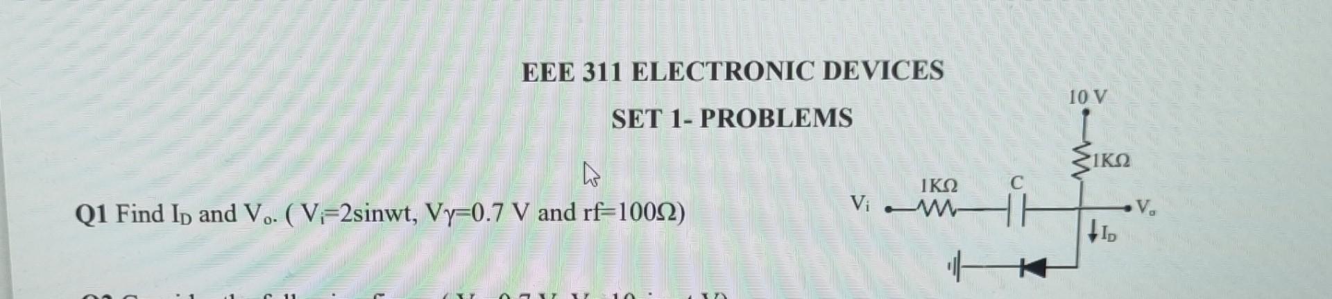 Solved EEE 311 ELECTRONIC DFVICES SET 1- PROBLEM | Chegg.com