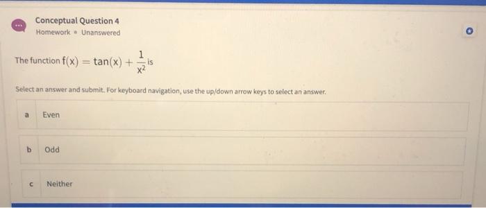 Solved *** Conceptual Question 4 Homework. Unanswered 1 The | Chegg.com Solved *** Conceptual Question 4 Homework. Unanswered 1 The | Chegg.com