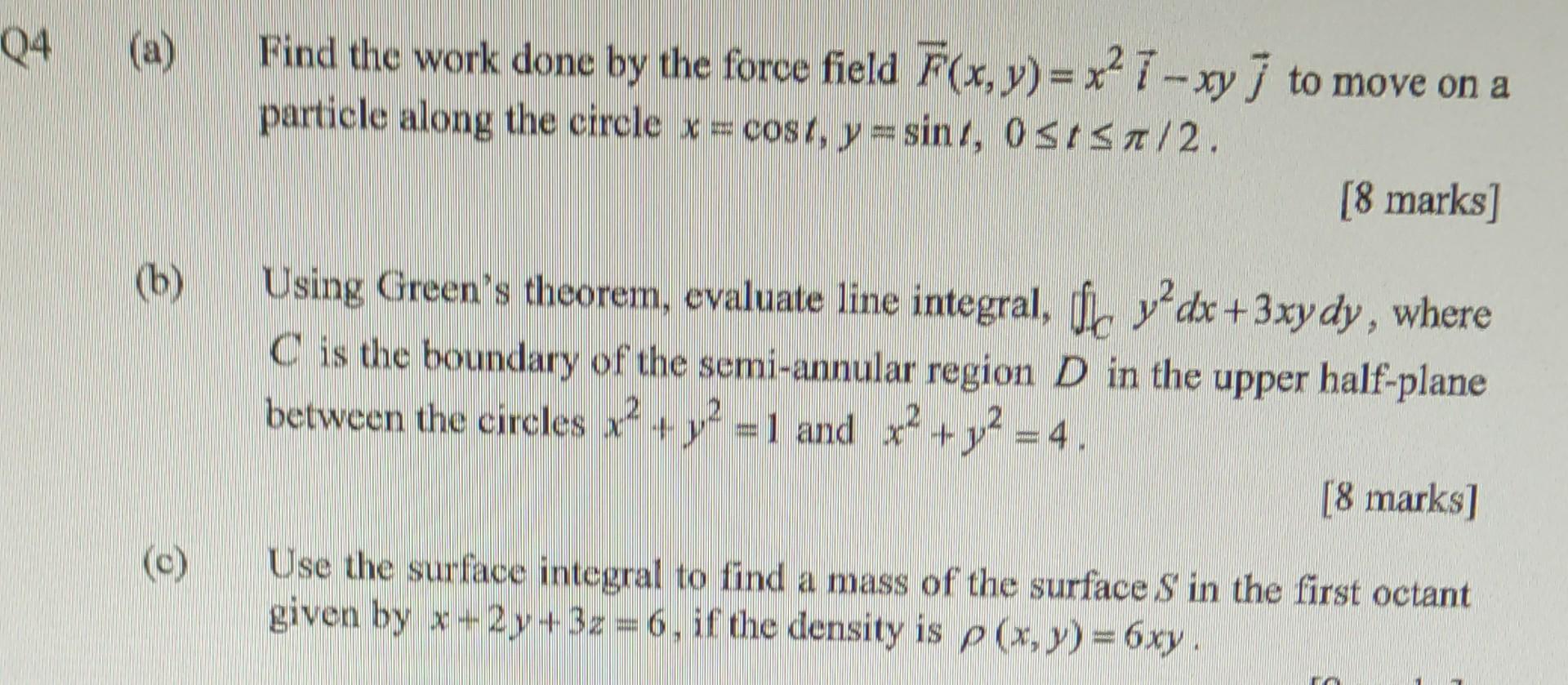 Solved Q4 (a) Find the work done by the force field F(x, y) | Chegg.com