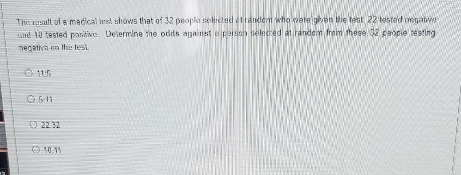 Solved The result of a medical test shows that of 32 people | Chegg.com